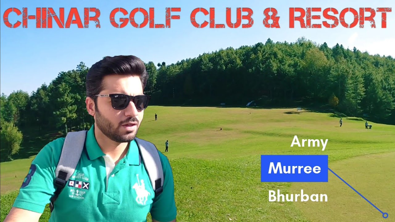 Bhurban | Chinar Golf Club | Murree |#murree #chinargolfclub - YouTube