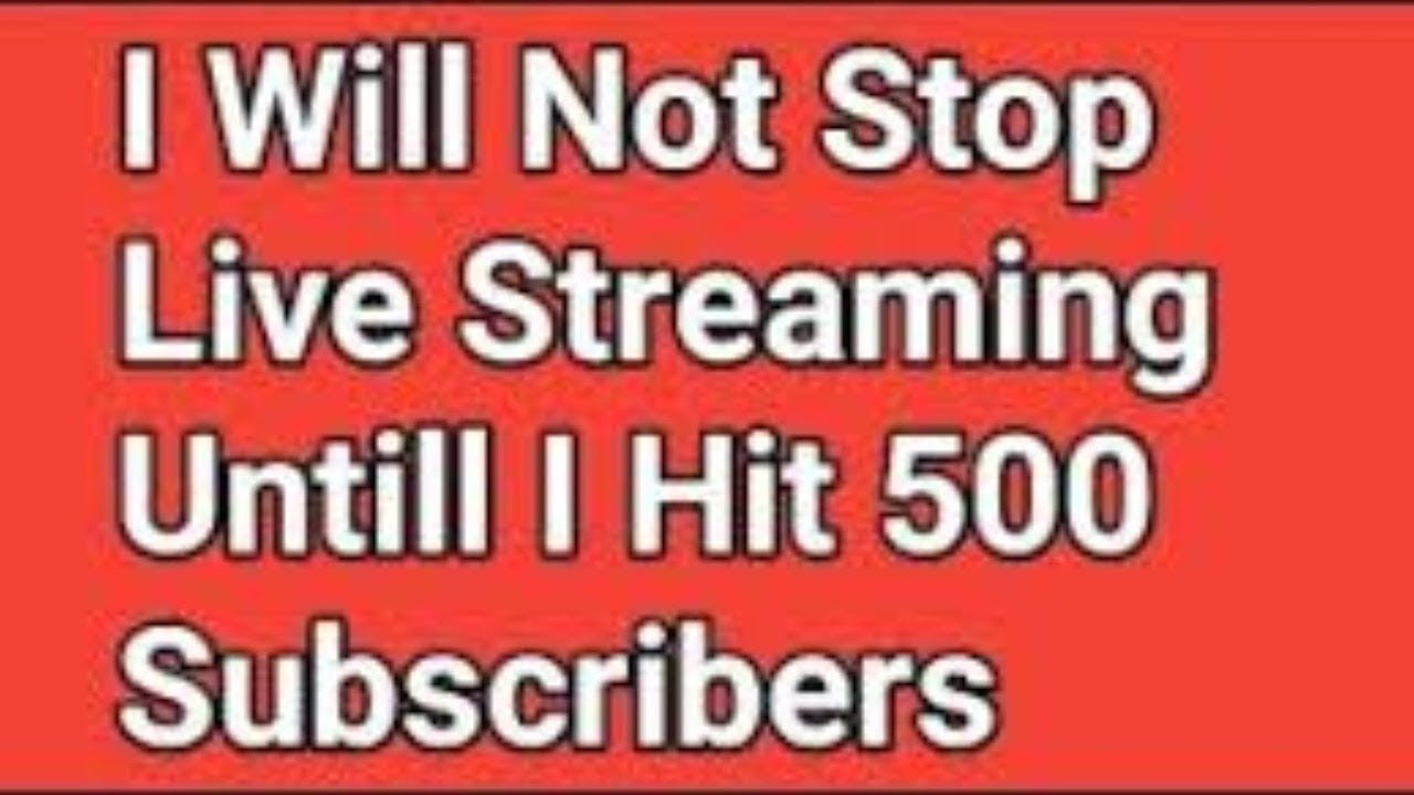 i wont stop streaming till i hit 500subs - YouTube
