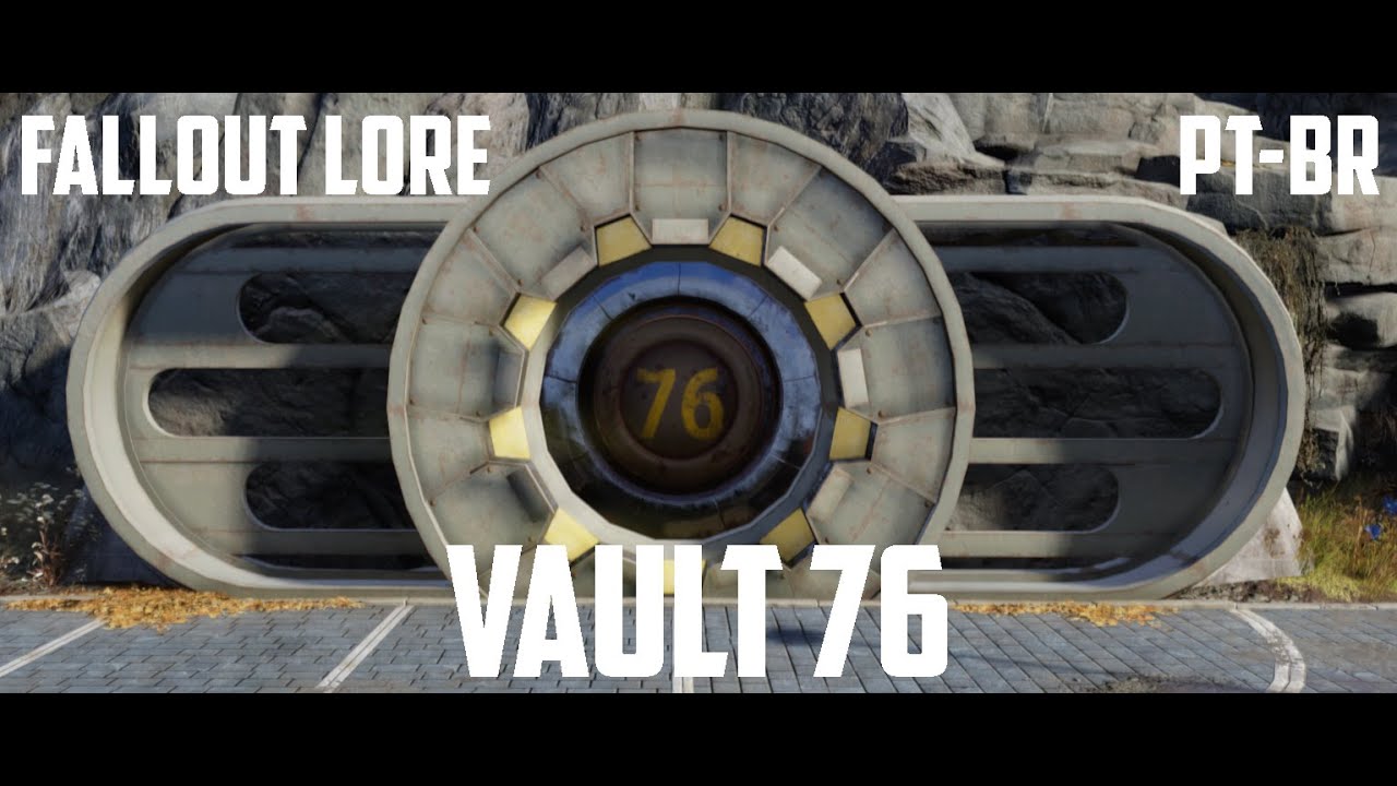 Vault 76 - Fallout Lore - Pt-br - YouTube