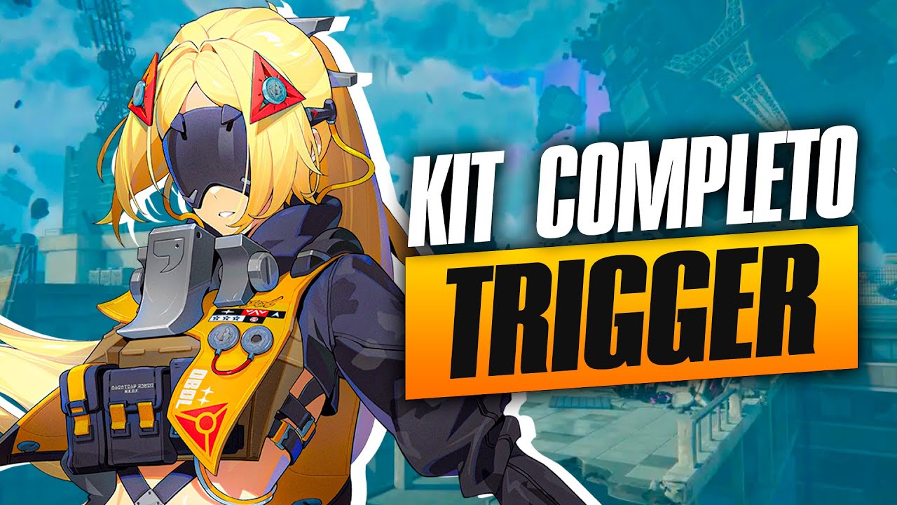 🔥 TODO SOBRE TRIGGER KIT COMPLETO 🔥 Zenless Zone Zero - YouTube