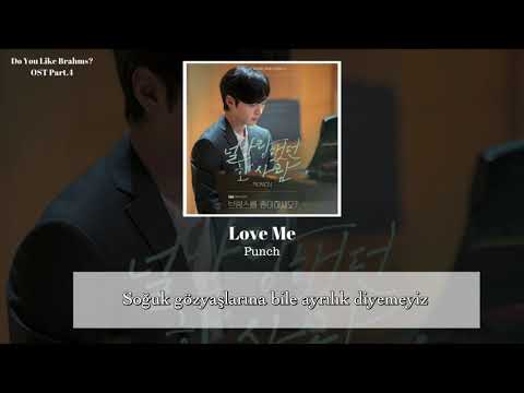 [Do You Like Brahms? OST Part.4] Punch - Love Me (Türkçe Altyazılı)