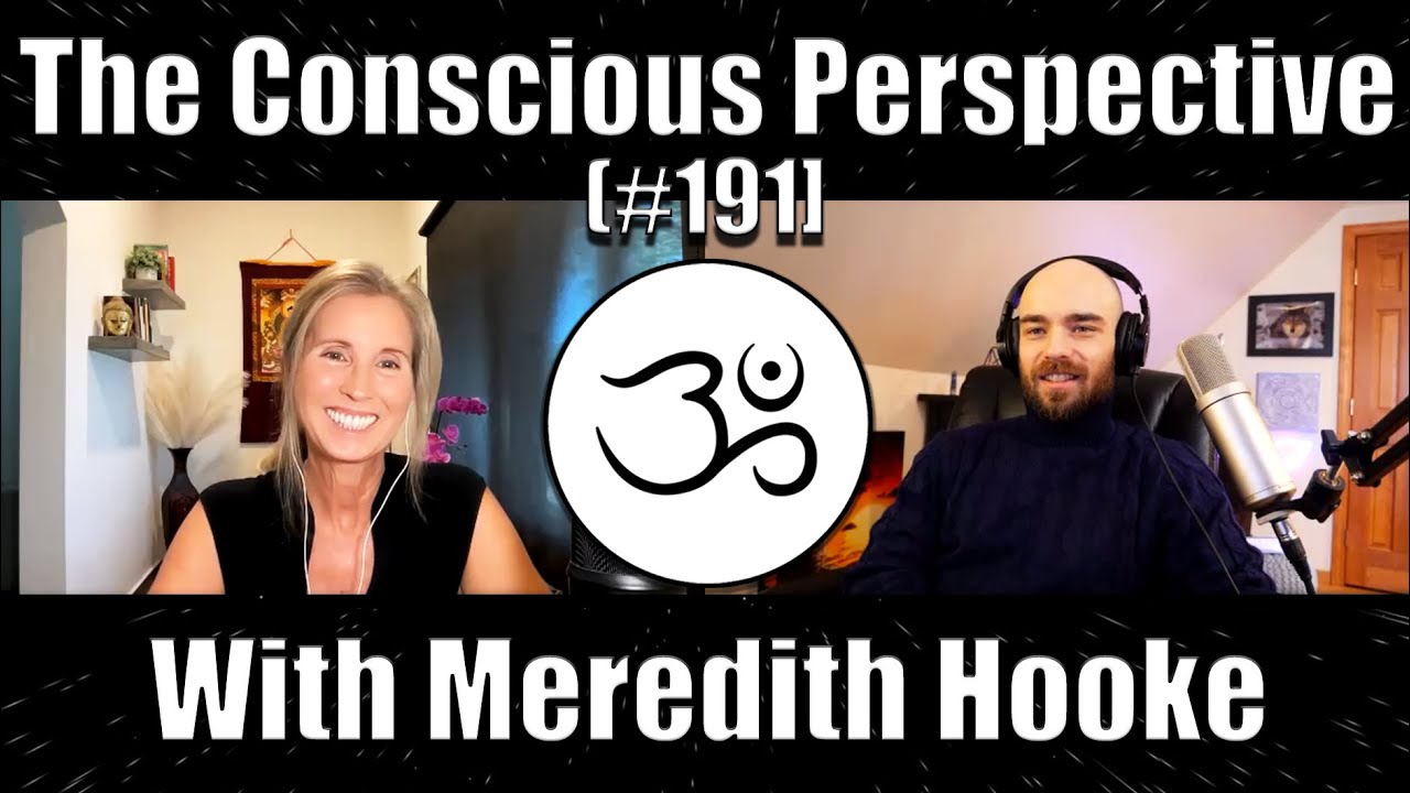 The Wisdom of Seeing with Meredith Hooke | The Conscious Perspective [#191] - YouTube