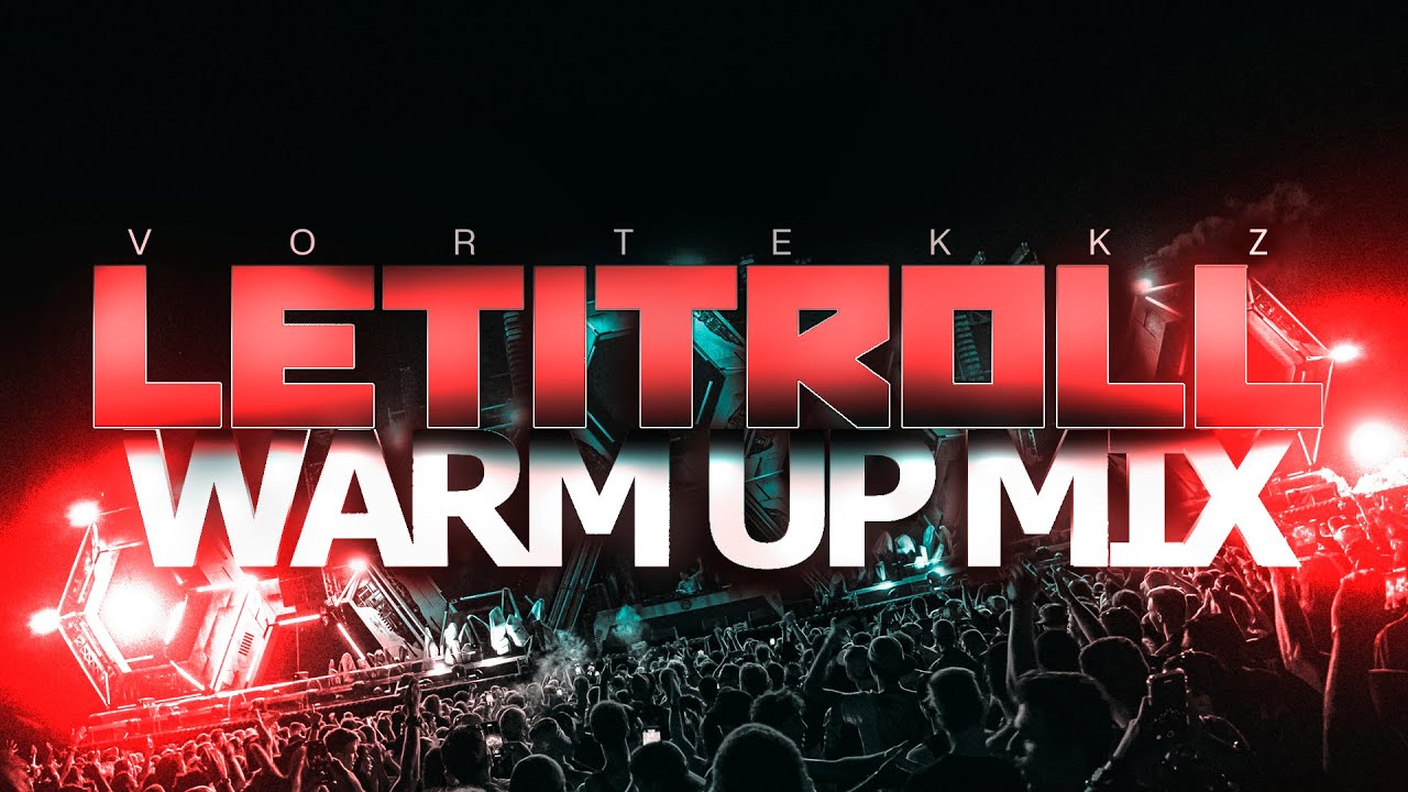 LET IT ROLL 2024 - WARM UP MIX | FESTIVAL | DANCEFLOOR DNB | VORTEKKZ ...