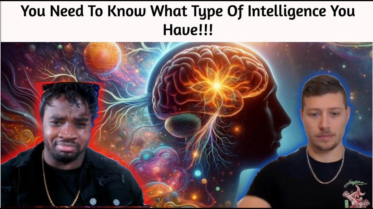 You Need To Know What Type Of Intelligence You Have!!! - YouTube