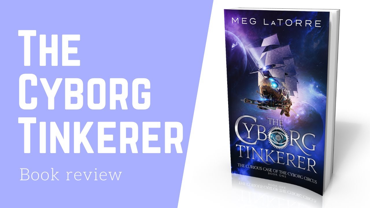 [Review] The Cyborg Tinkerer - YouTube