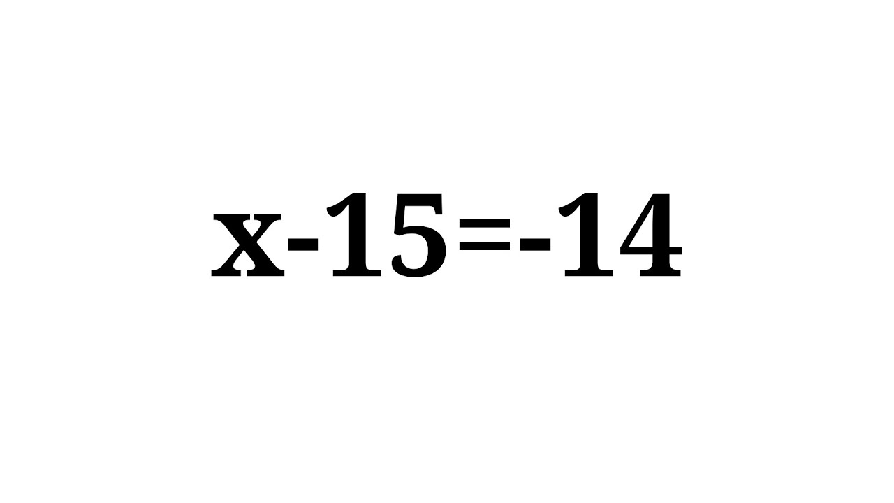 Solve X 15 14 YouTube Solve X 15 14 YouTube