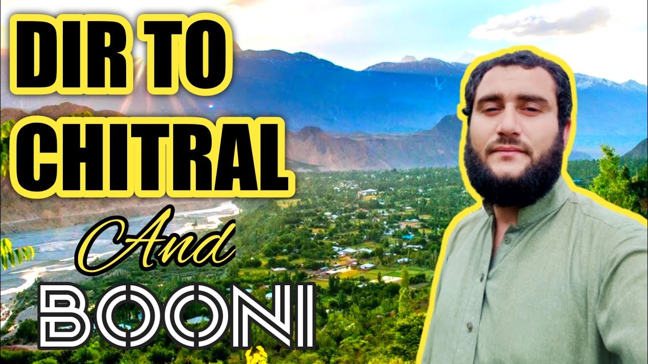 Dir to Chitral Road Trip - Lower Dir To Kalash - Chitral Bike Tour ...