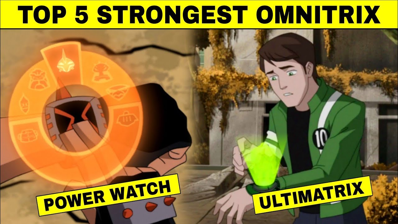 Top 5 Most Strongest OMNITRIX in BEN 10 / IN HINDI / THE KOMIX - YouTube