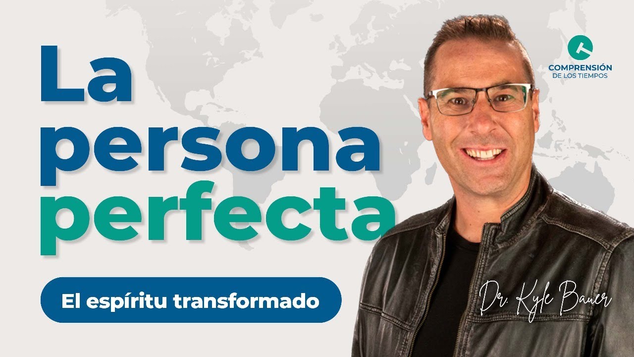 La persona perfecta 2 El espiritu transformado - YouTube