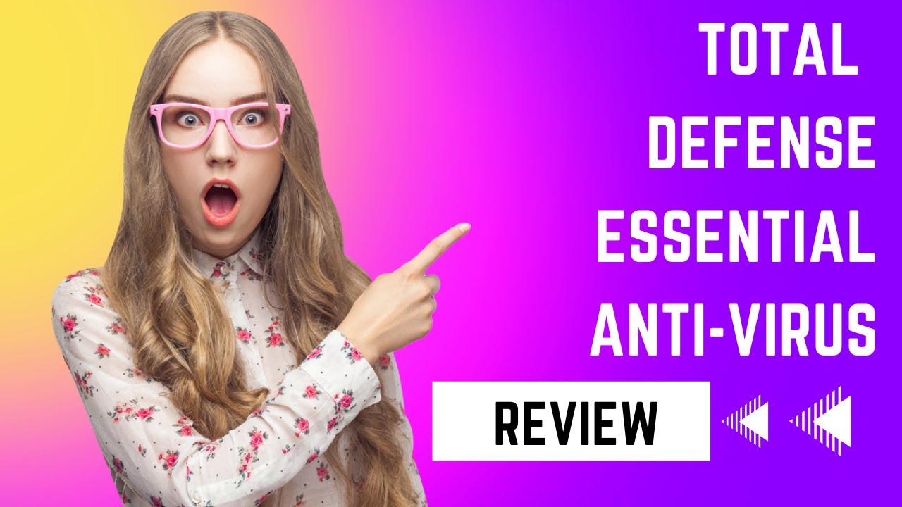 Total Defense Essential Anti-Virus: Is It Worth Your Money? - YouTube