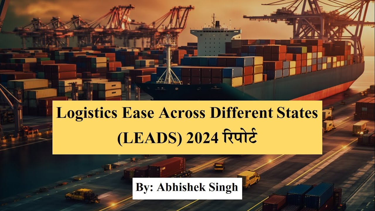 LEADS 2024 Report | Logistics Ease Across Different States 2024 Report ...