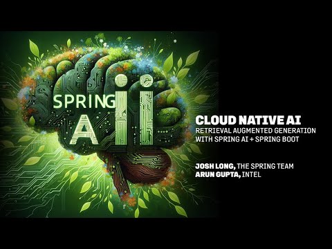 Enabling LLMs in Cloud Native Java, a presentation with Arun Gupta ...