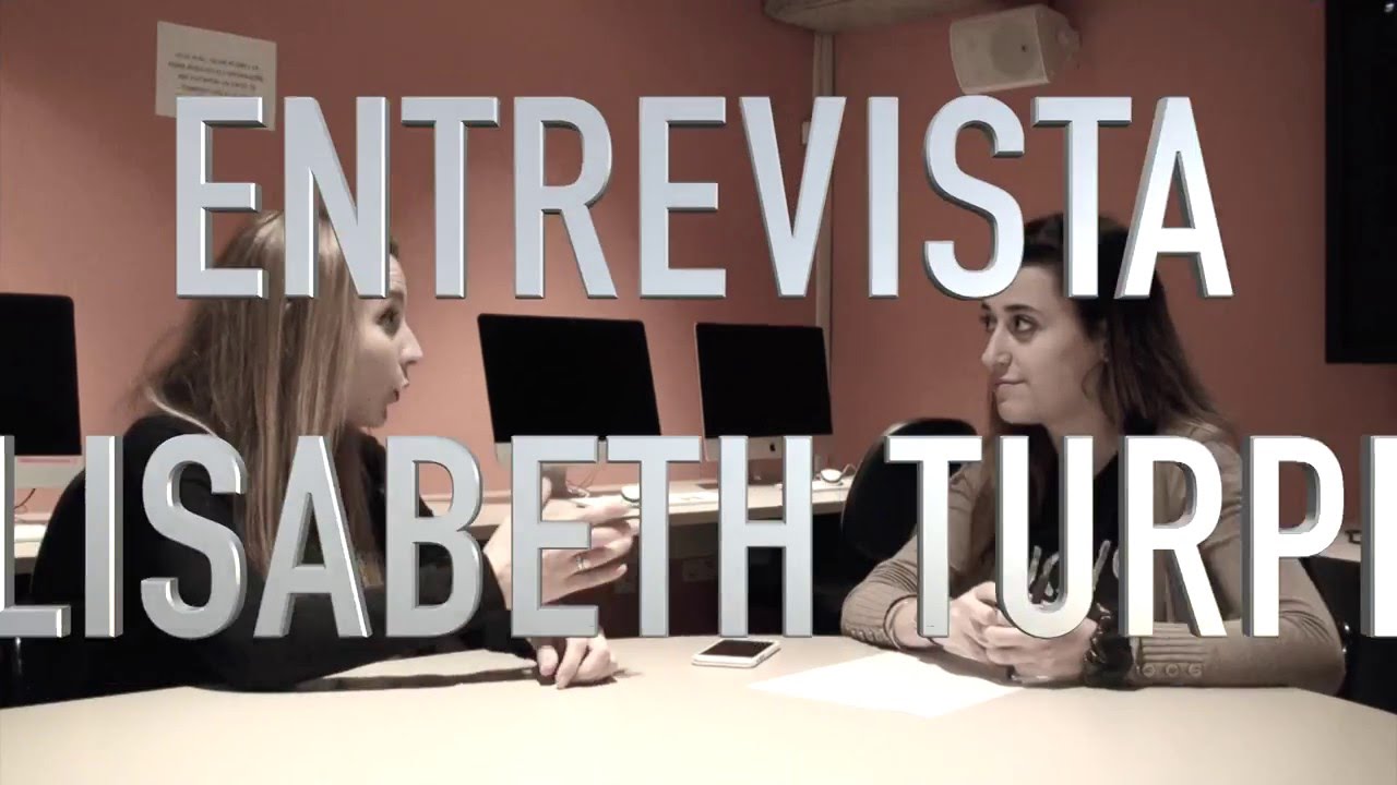 Entrevista Elisabeth Turpin 2 - YouTube