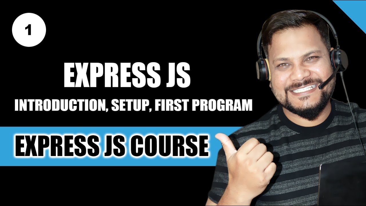 Express JS Introduction, Setup, First Program | Node JS Tutorial/Full Course in Hindi/Urdu #1 ...