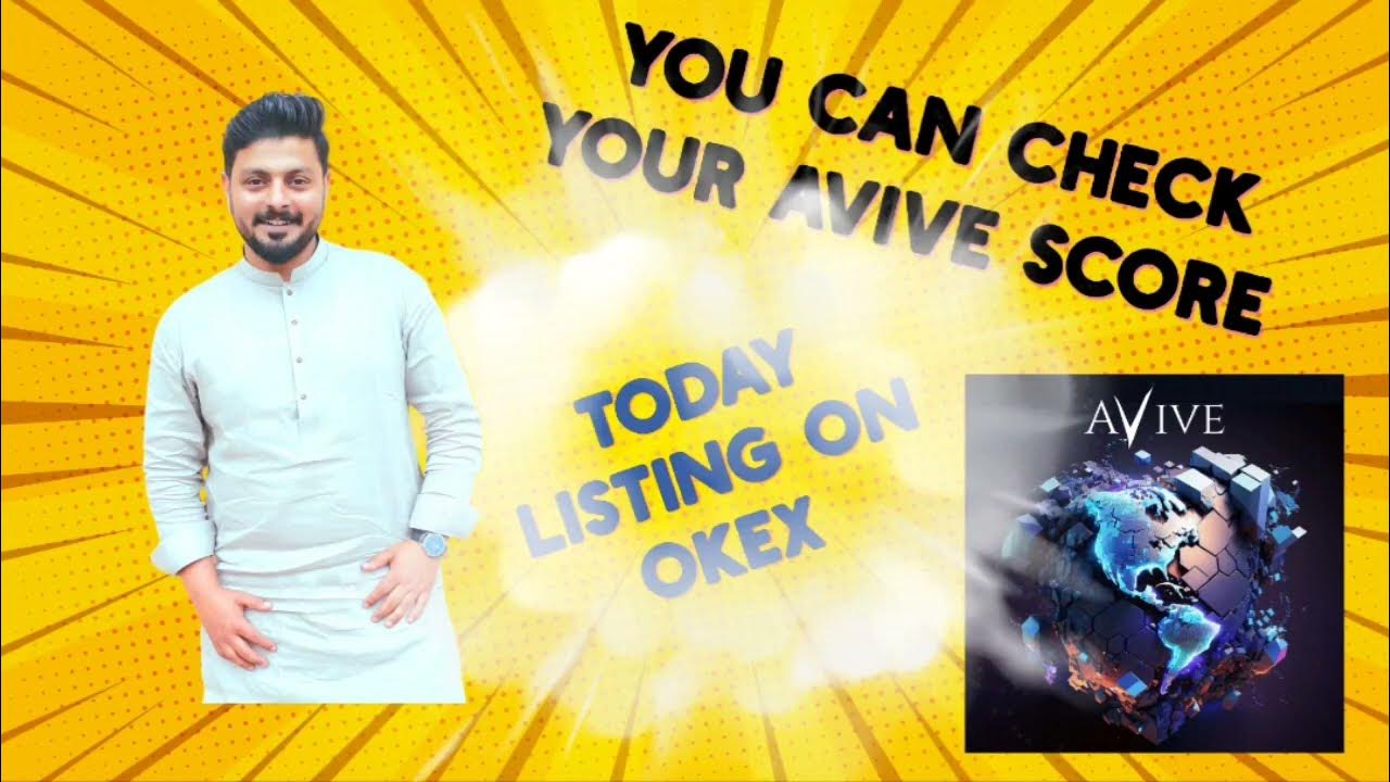 Now you can Check your Avive score | Today Listing on OKex - YouTube