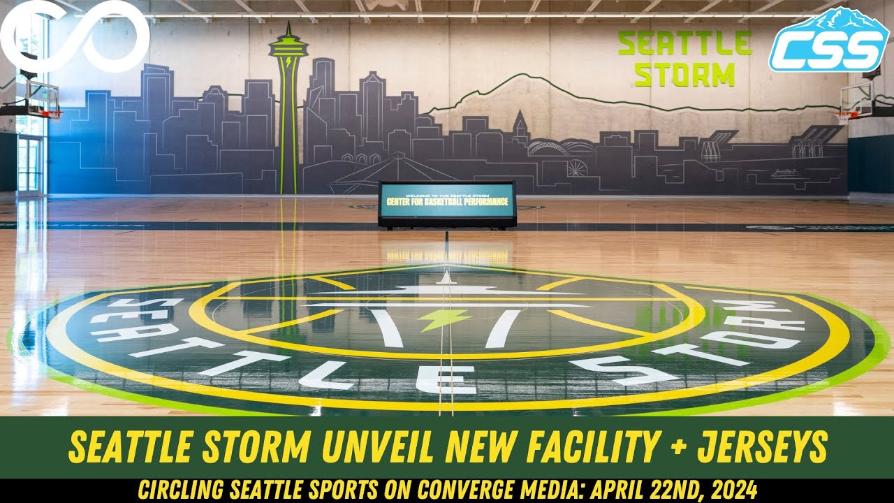 Seattle Storm unveil the "Storm Center for Basketball Performance" and ...
