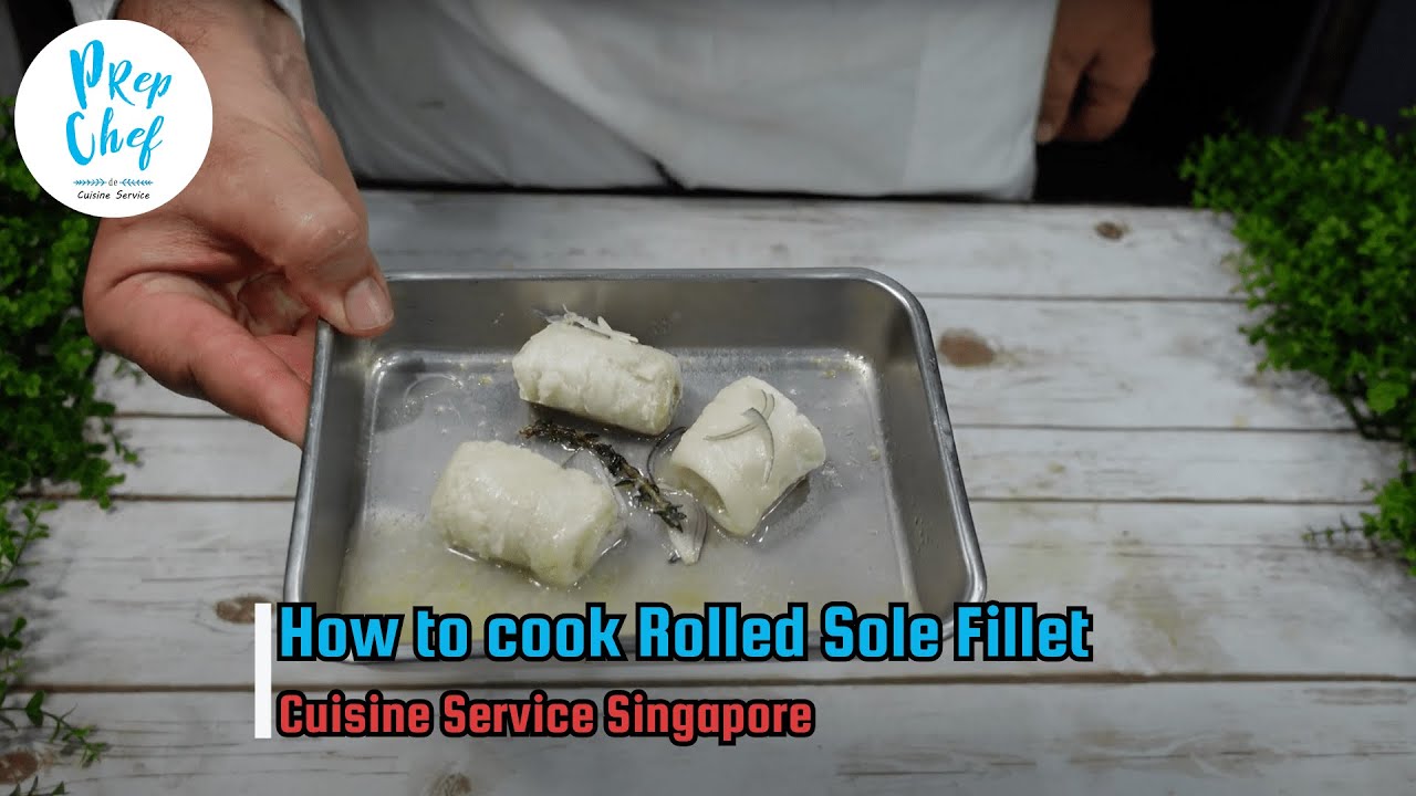 How to reheat the Rolled Sole Fillet | Prep Chef | Cuisine Service ...
