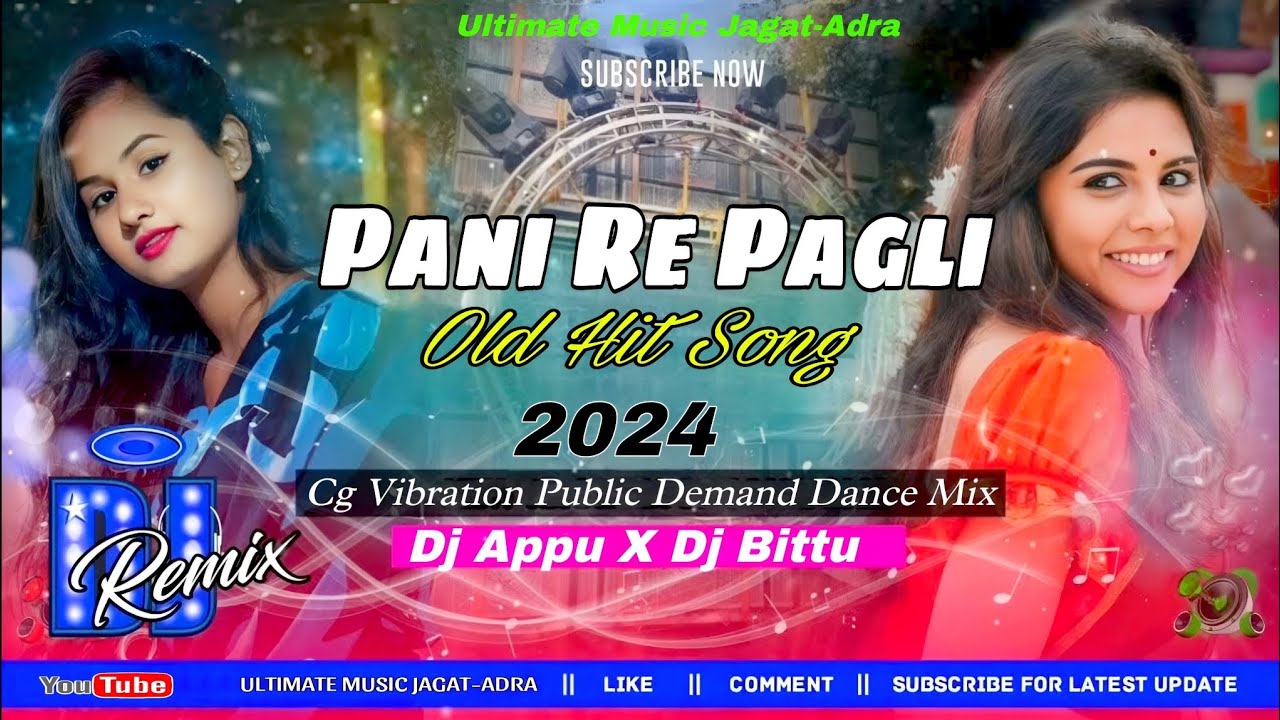 Pani_Re_Pagli_(Sambhalpuri Style Cg Vibration Crazy Dance Mix 2024) Dj ...