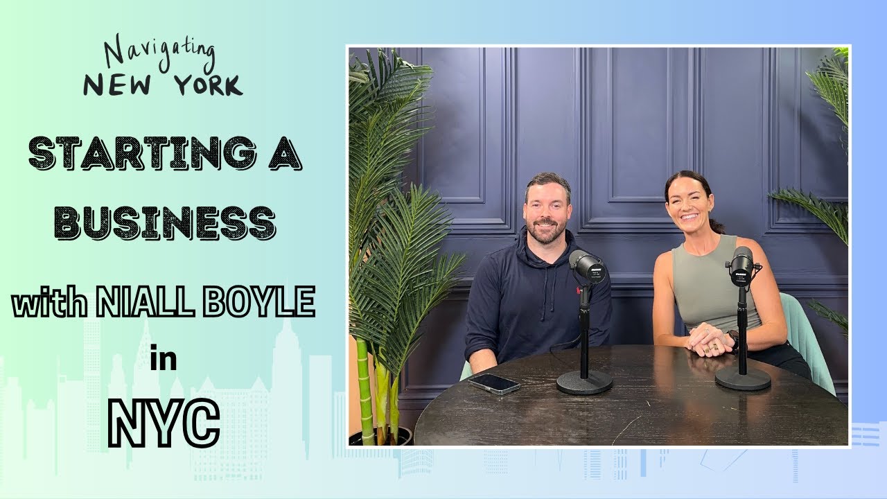 Starting a Business in NYC with Niall Boyle - YouTube