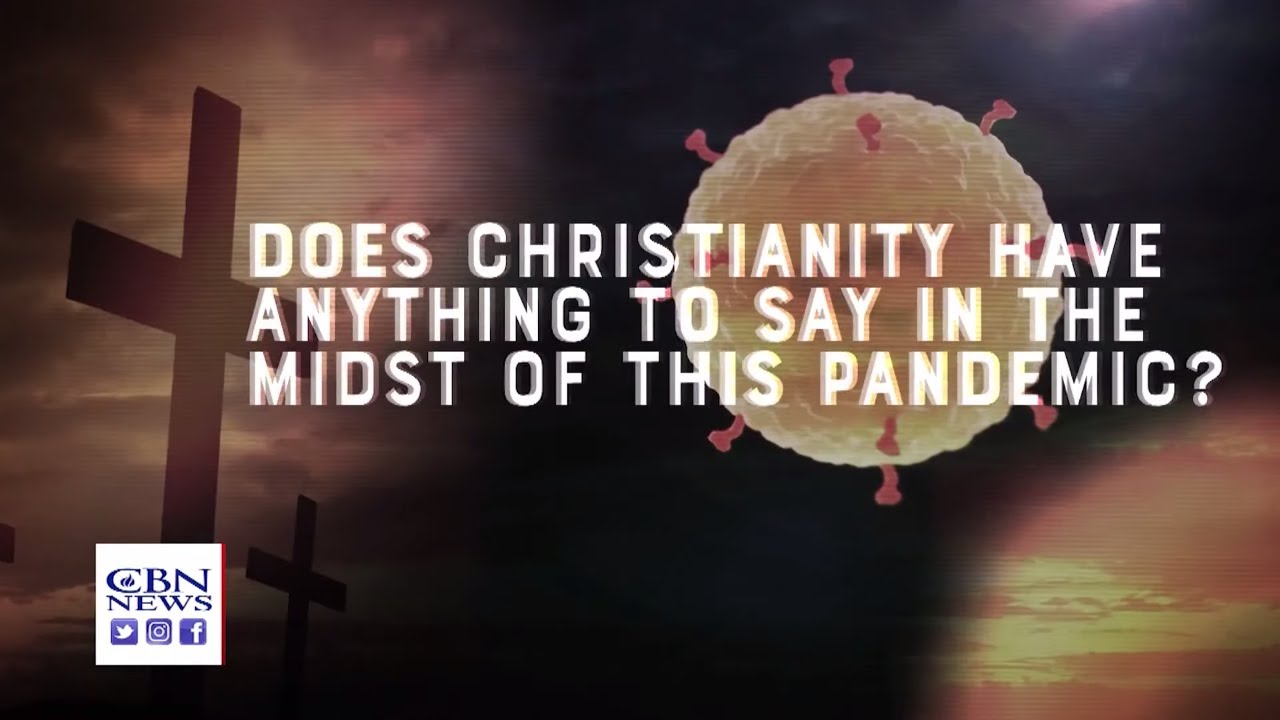 What Does Christianity Have to Say About Coronavirus? | Faith vs ...