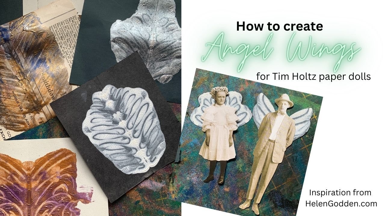 How to create Angel Wings for Tim Holtz paper dolls - YouTube