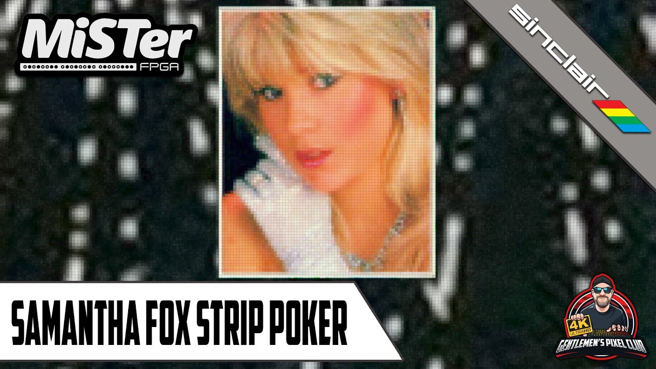 Samantha Fox Strip Poker / MiSTer FPGA / Spectrum - YouTube