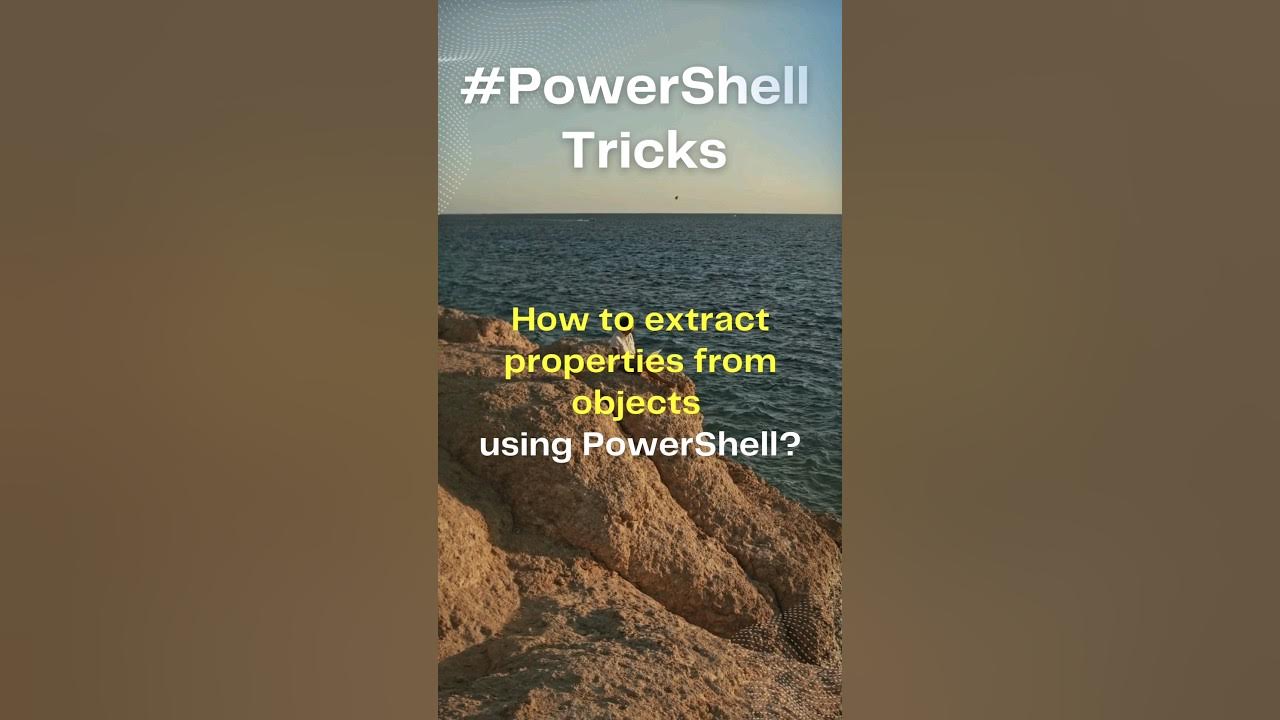 🚀 PowerShell Mastery: Extract Specific Object Properties in the Pipeline! 🔍 #learnpowershell # ...
