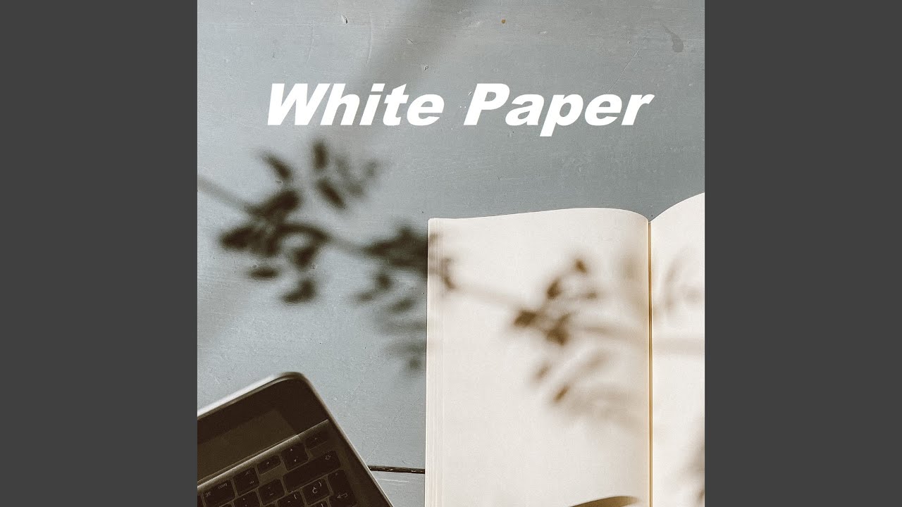 White paper - YouTube