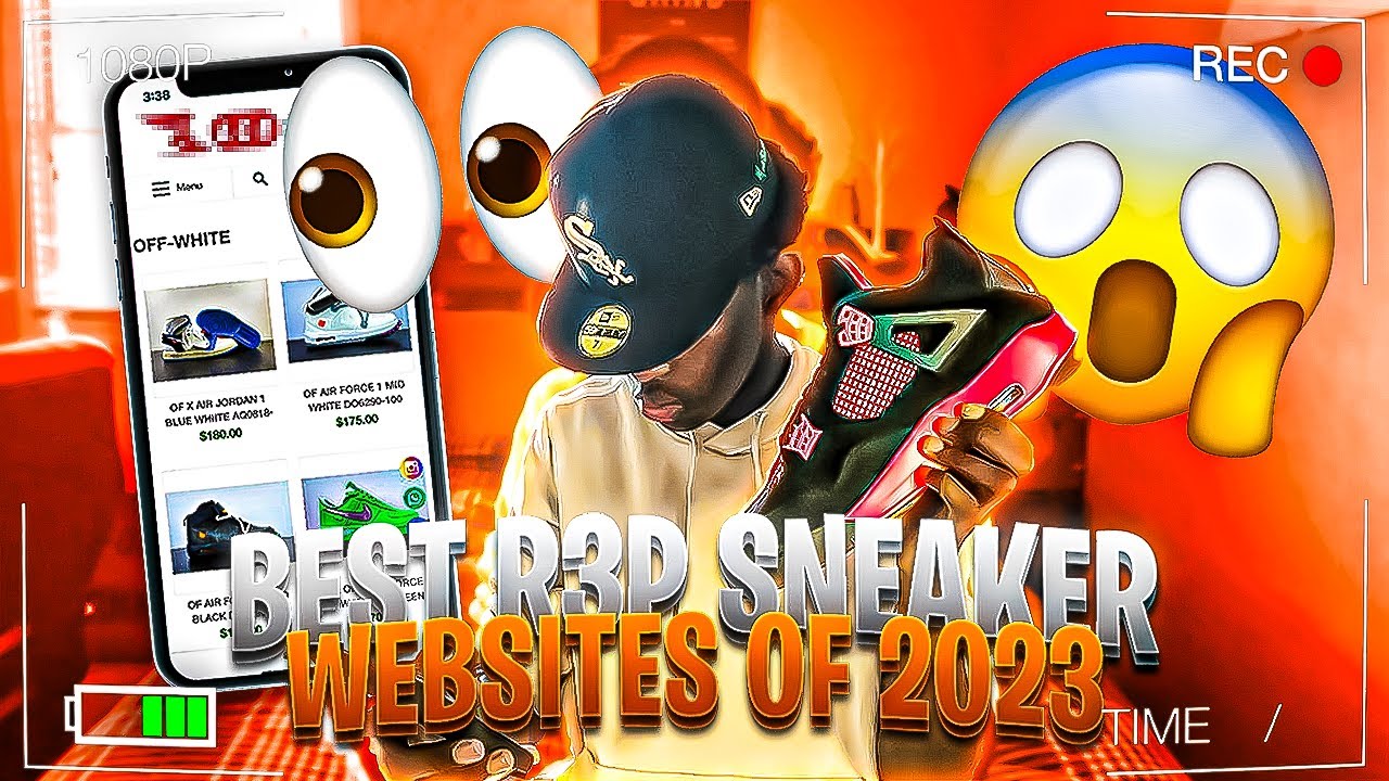 BEST R3P SNEAKER WEBSITES OF 2023 (AFFORDABLE AND SAFE) - YouTube