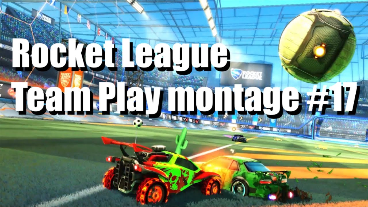 Rocket League Team Play montage #17 - YouTube