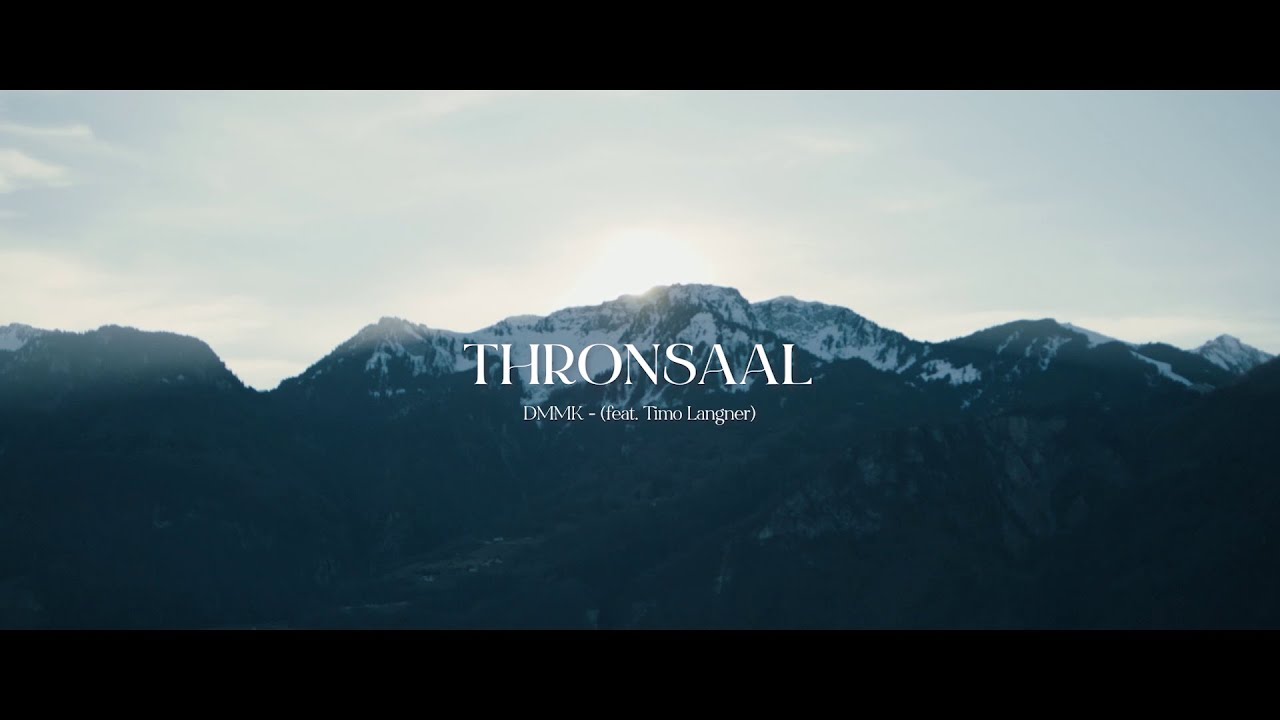 Thronsaal (Official Video) - DMMK feat. Timo Langner | Thronsaal - YouTube