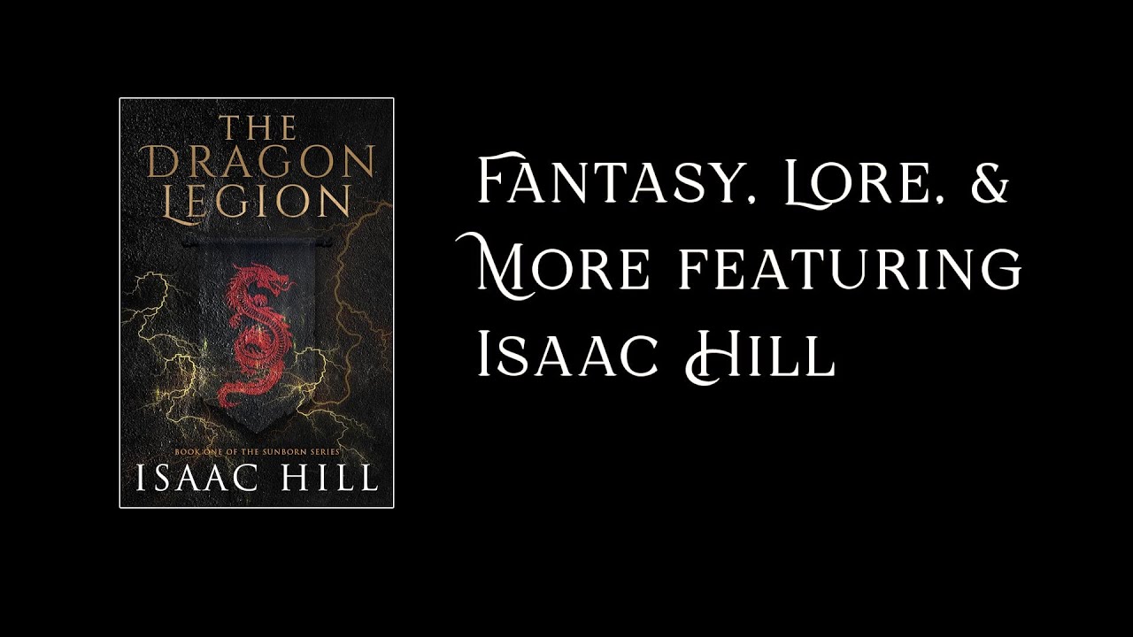 Fantasy, Lore, & More with The Dragon Legion - YouTube