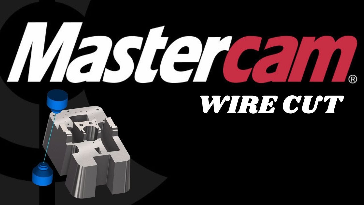 Mastercam WIRE EDM LECCION # 1 VIDEO 1 - YouTube