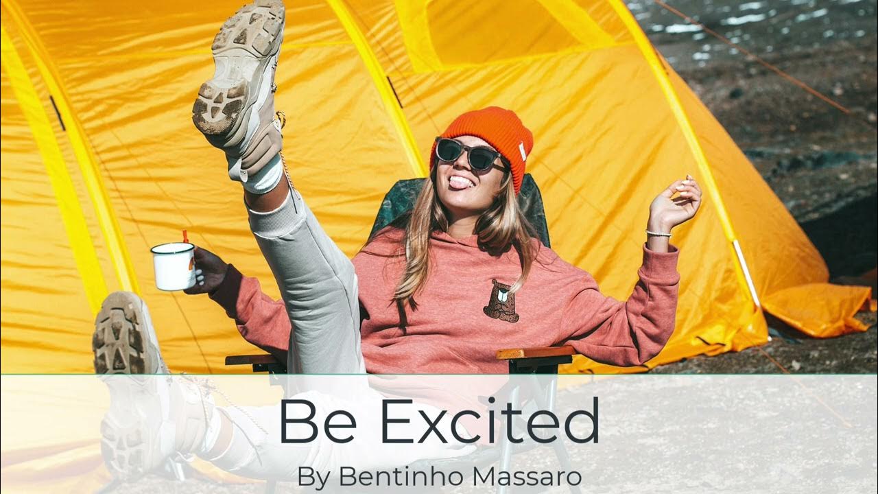 Be Excited | Bentinho Massaro - YouTube