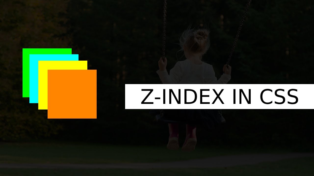 Z index In CSS Fully Explained CSS3 Tutorial YouTube