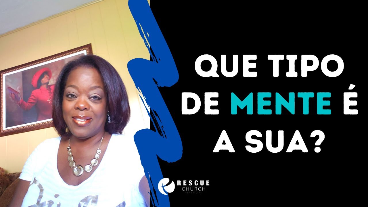 QUE TIPO DE MENTE É A SUA? - YouTube
