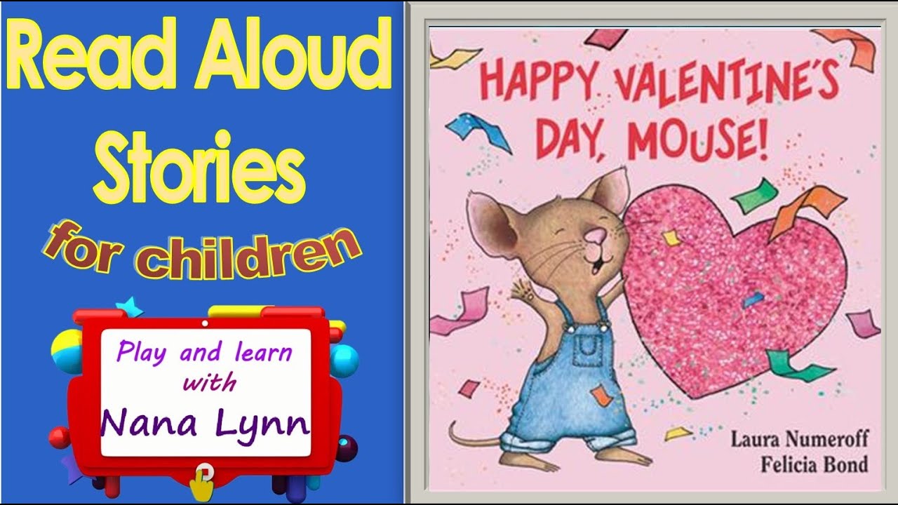 KIDS BOOKS READ ALOUD ~ Happy Valentine's Day, Mouse! - YouTube