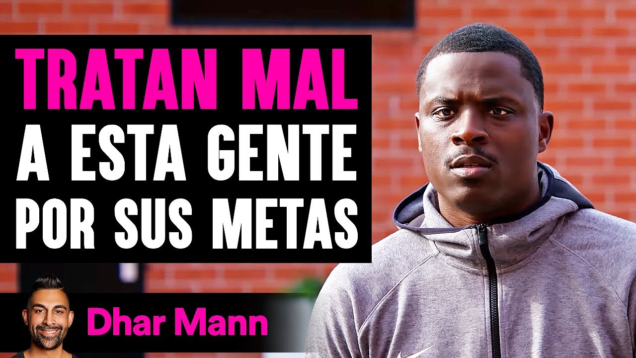 Tratan Mal A Esta Gente Por Sus Metas | Dhar Mann Studios - YouTube