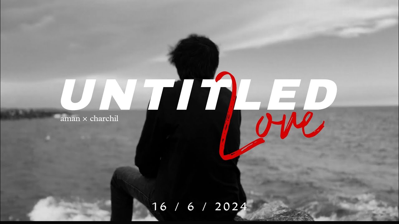 Untitled Love || Teaser || Aman Nanda || Charchil Panda || - YouTube