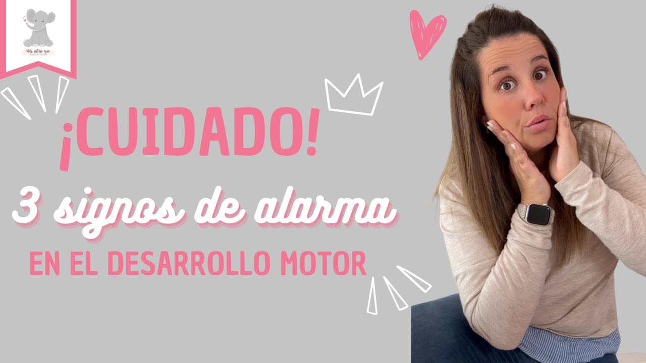 ¡CUIDADO! 3 signos de ALRMA en el desarrollo motor - YouTube