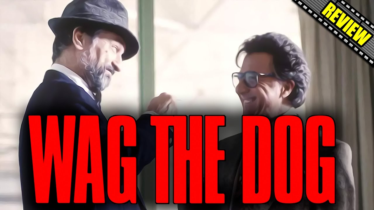 Wag the Dog: How Smart Political Maneuvers Shape Our Reality - YouTube