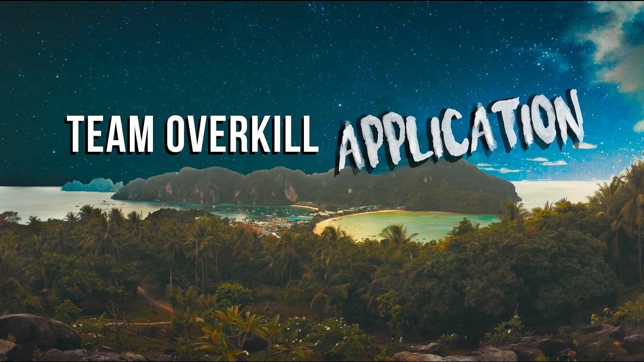 My Team OVERKILL Application | 120sec of HAPPINESS for JOVB [2016 SHOWREEL] - YouTube