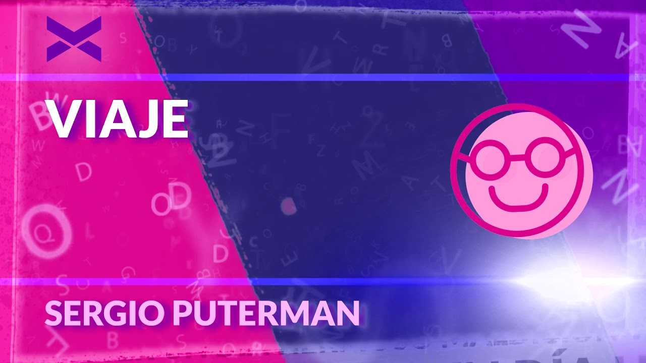 CUENTO "VIAJE" - SERGIO PUTERMAN - YouTube