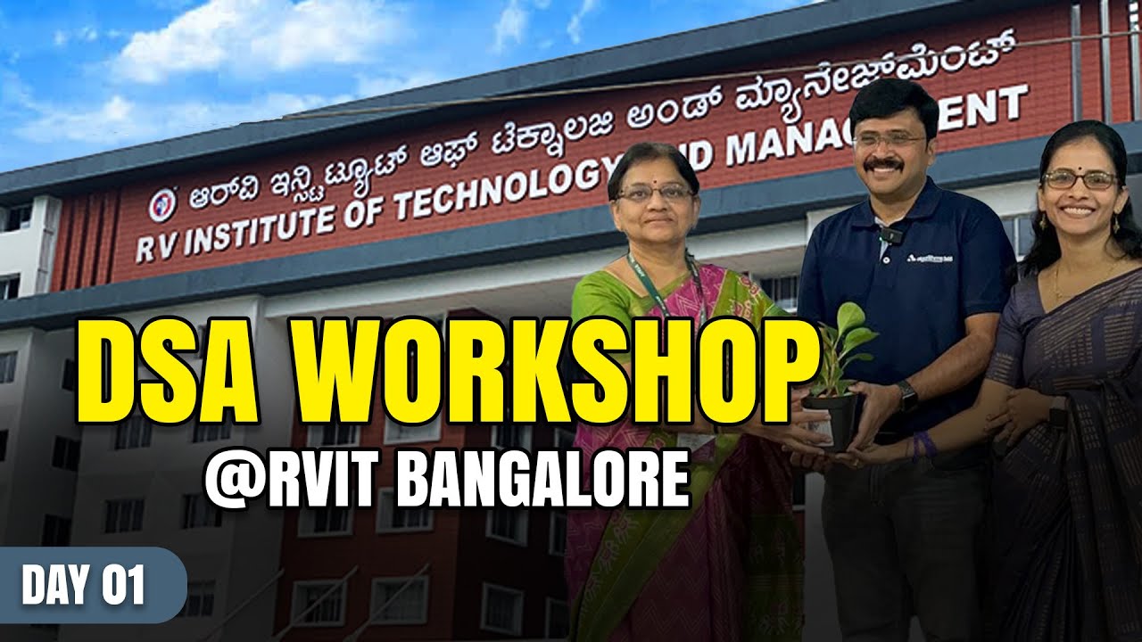 Data Structures and Algorithms (DSA) Workshop at RVIT Bengaluru by Mahesh & Sangeeta Arali Day ...