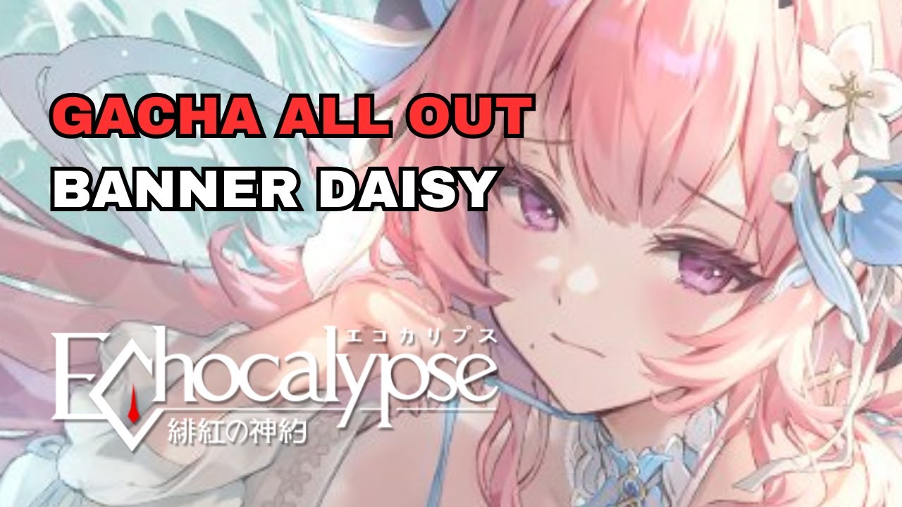 Gaskeun Langsung Gacha di Banner Daisy!🔥🔥🔥 Bakalan Hoki Ga Nih ...
