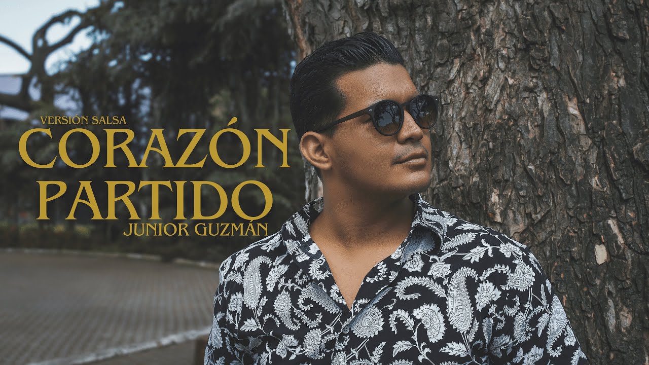 CORAZON PARTIO (Versión Salsa) Junior Guzman - YouTube