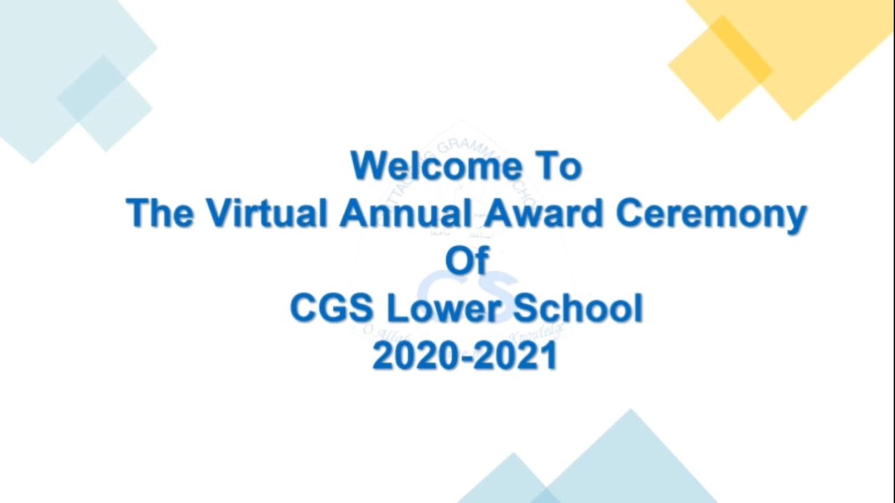 CGS Lower Pre play and PG Virtual Annual Award Ceremony 2020-2021 - YouTube