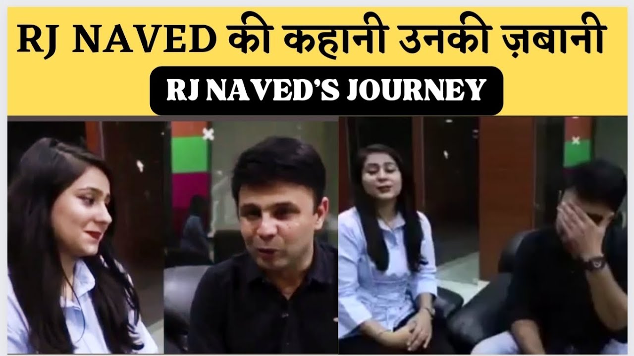 RJ Naved की कहानी उनकी ज़बानी I RJ Naved's journey - YouTube