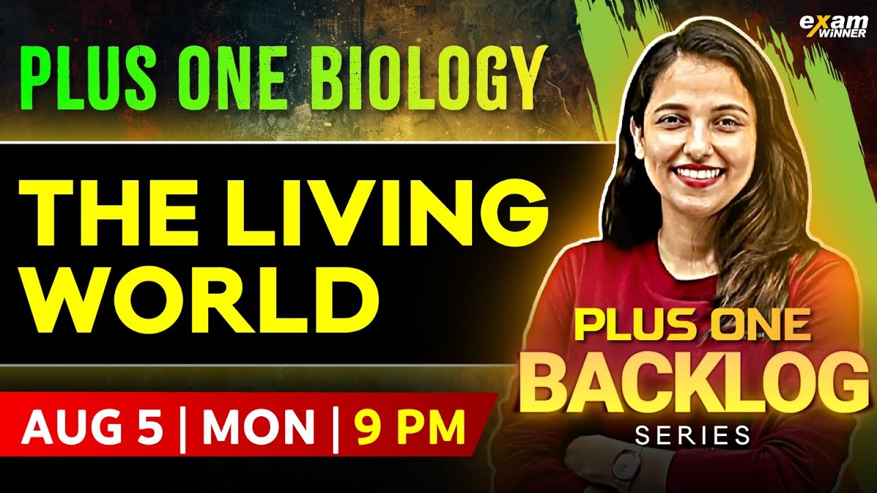 Plus One Biology | The Living World | Backlog Series | Exam Winner Plus ...