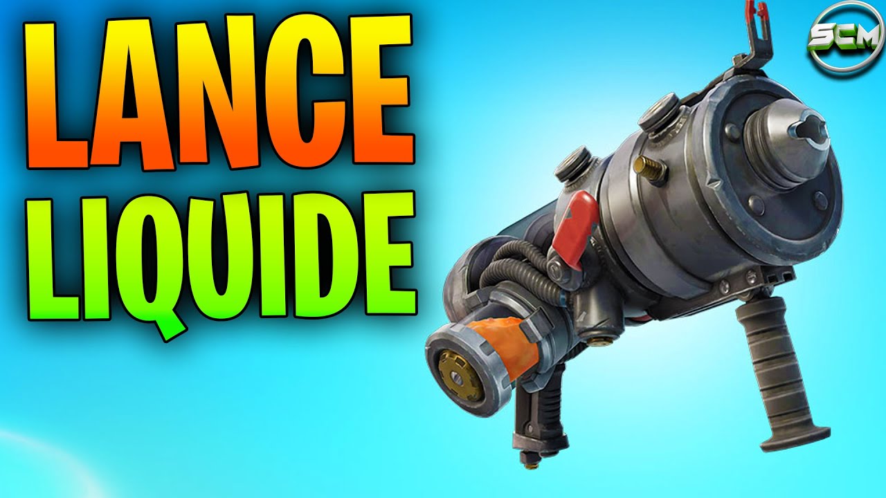 EMPLACEMENT LANCE LIQUIDE EXPLOSIF FORTNITE, PRÉSENTATION NOUVELLE ARME ...